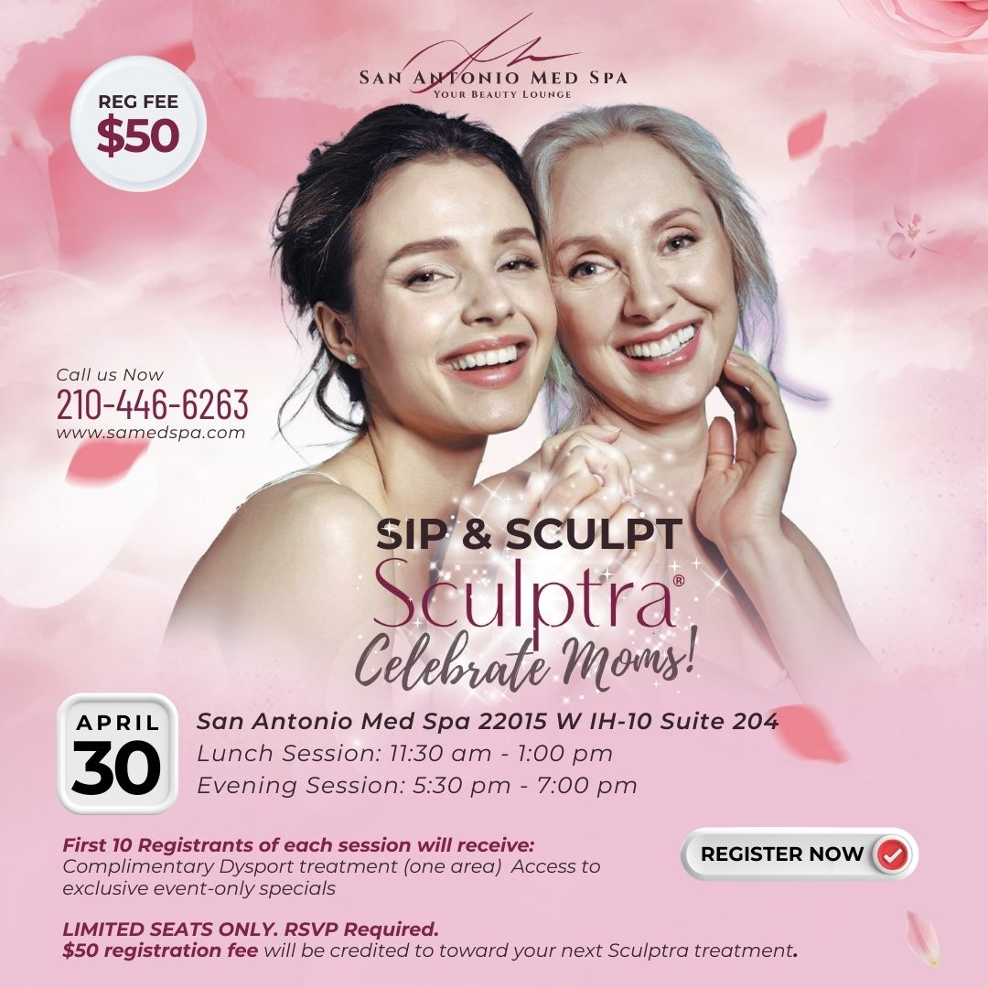 Sip & Sculpt - SCULPTRA (Celebrating Moms) | Apr 30, 2025 | 22015 W I ...