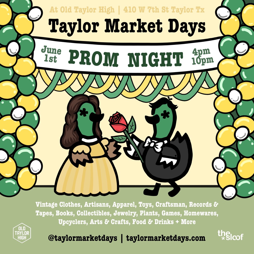 Taylor Market Days Prom Night Market | Jun 1, 2024 | 410 W Seventh St ...