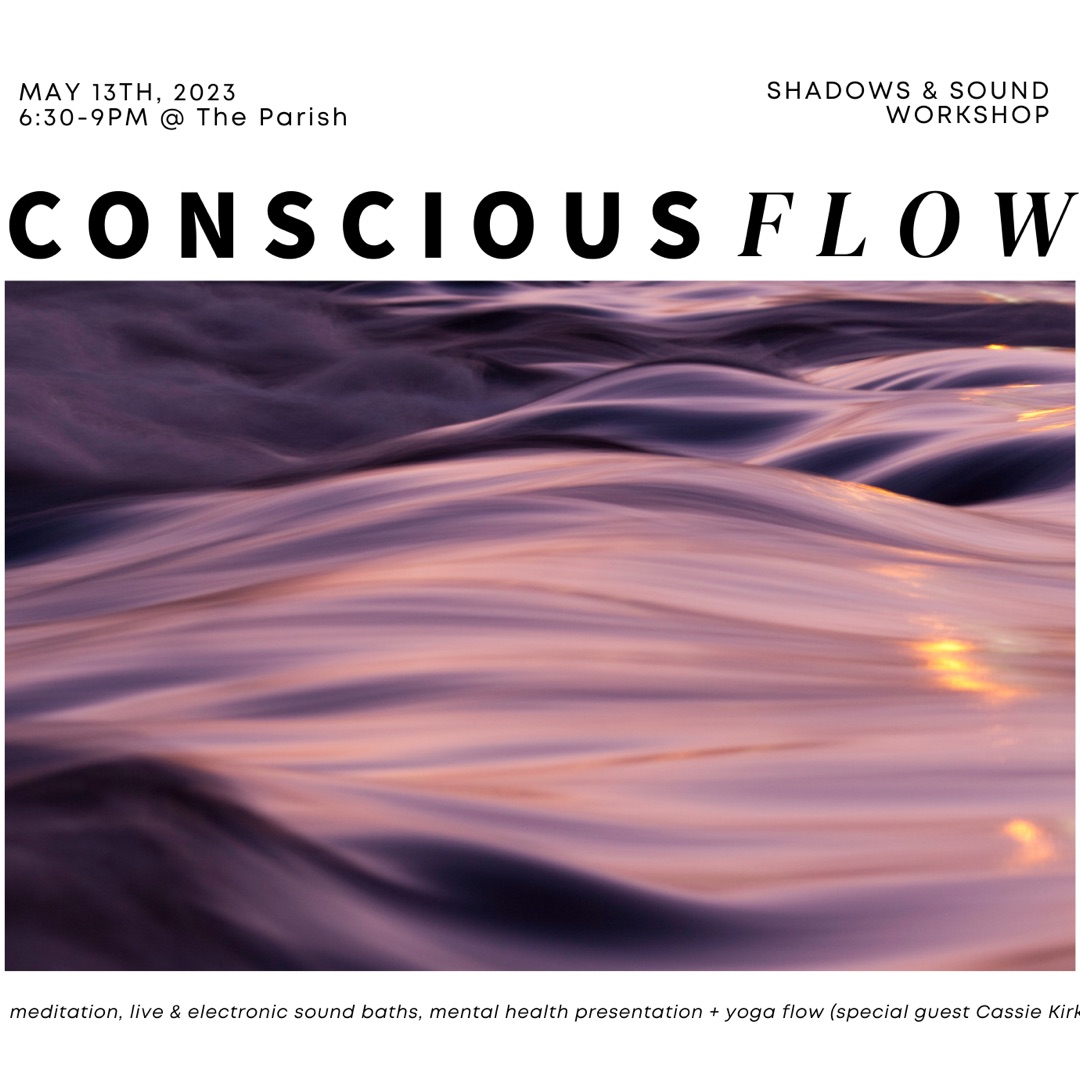 Shadows & Sound presents: Conscious Flow | May 13, 2023 | 1624 Buena Vista St, San Antonio, TX ...